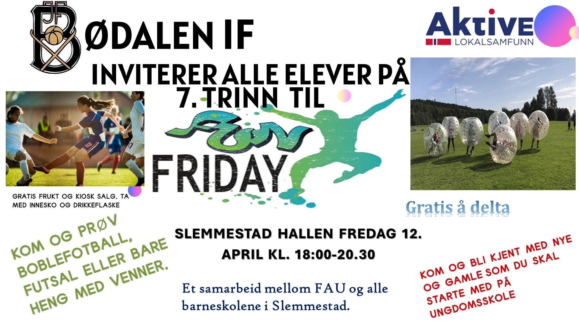 FunFriday 12 april Slemmestad Hallen – Bødalen Idrettsforening